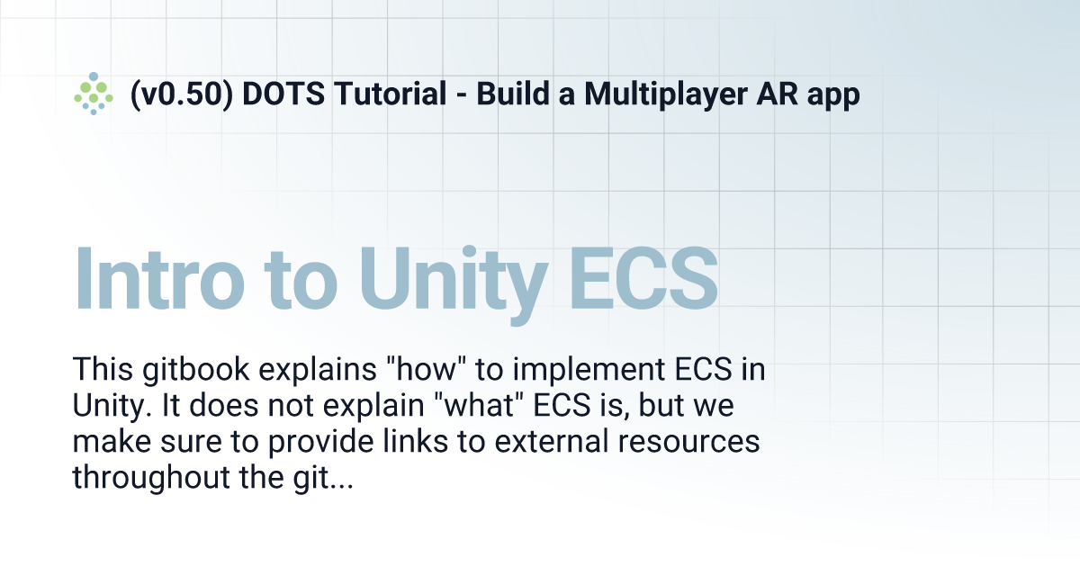 Intro to Unity ECS | (v0.50) DOTS Tutorial - Build a Multiplayer AR app